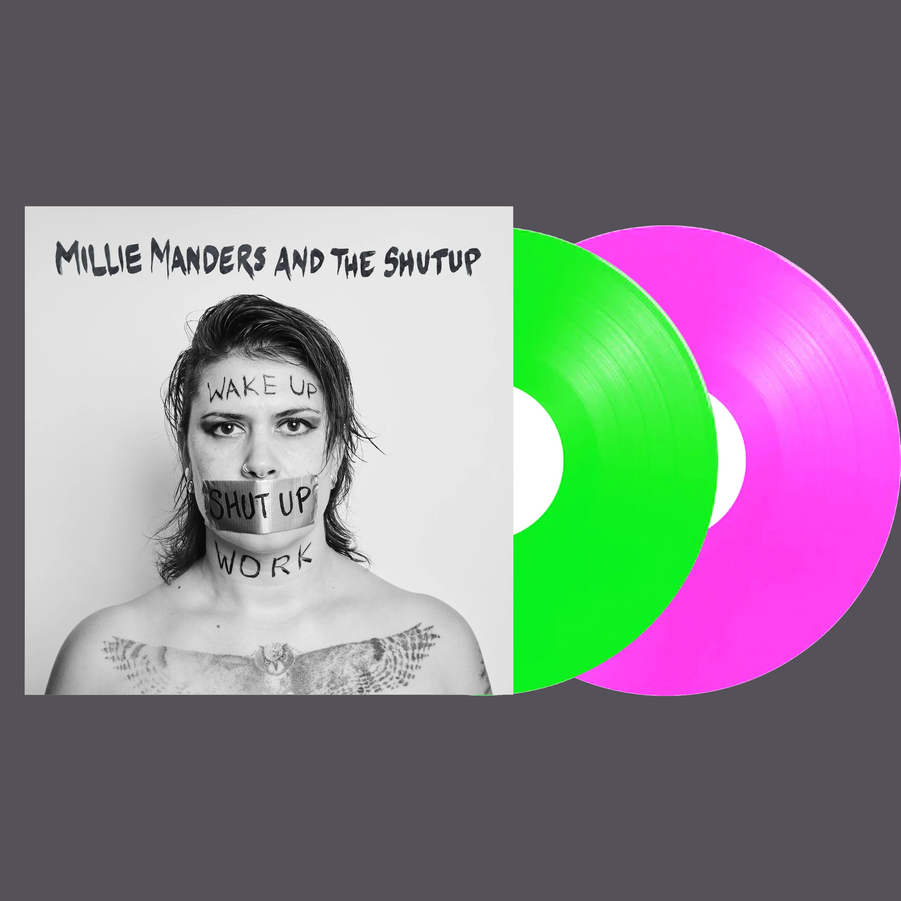 Wake, Up, Shut Up, Work Vinyl – Millie Manders and The Shutup